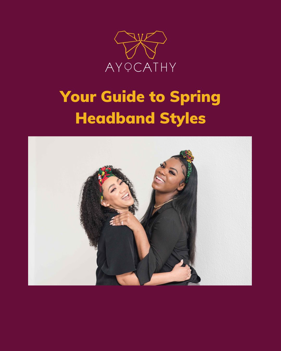 Your Guide to Spring Headband Styles for Every Occasion – AYỌCATHY